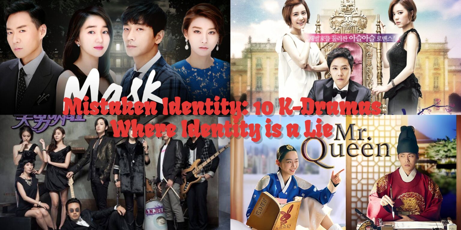 Mistaken Identity: 10 K-Dramas Where Identity is a Lie - KDramaWave